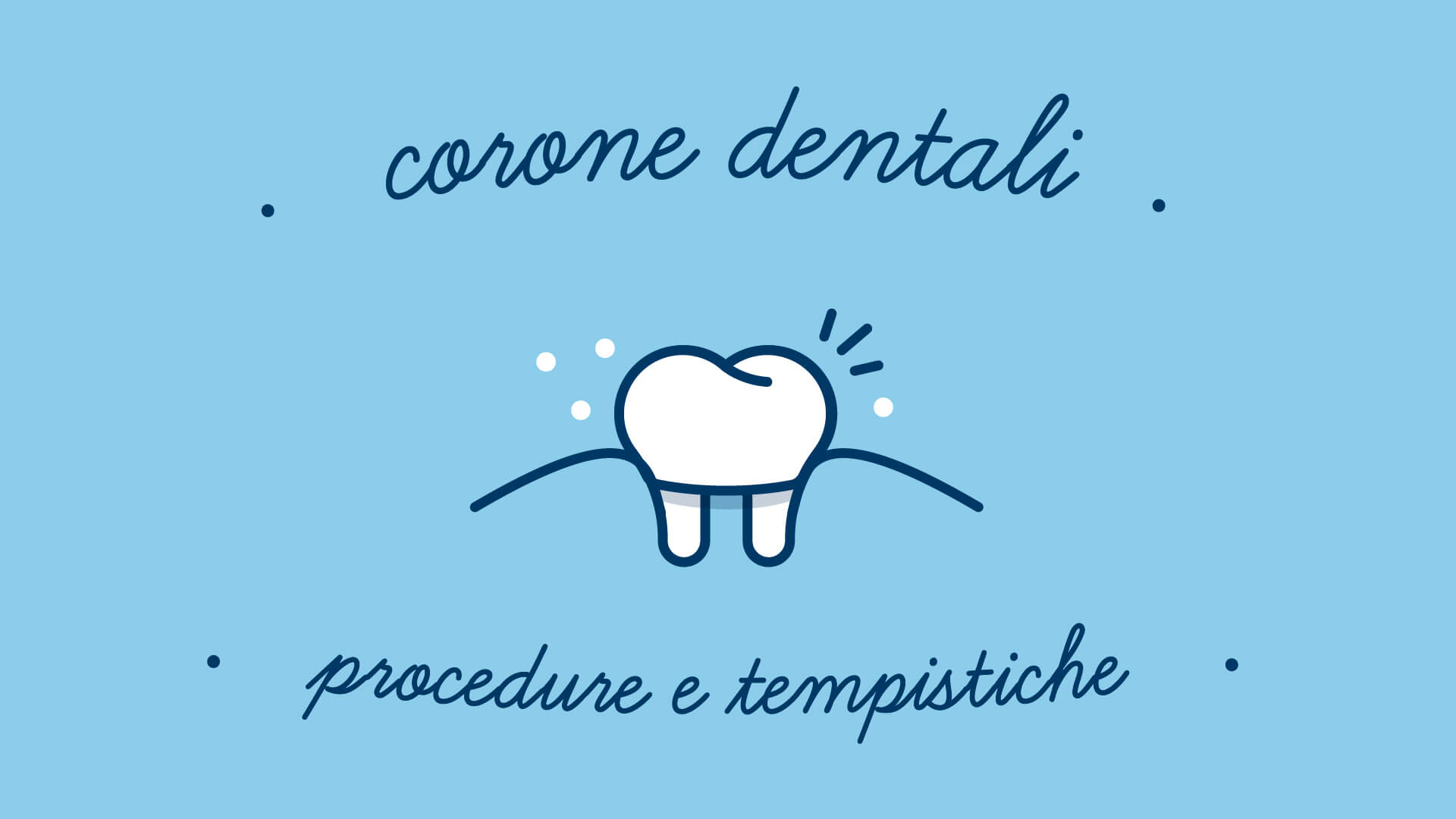 Corone dentali: procedure e tempistiche - Studio Dentistico Vignoletti ...